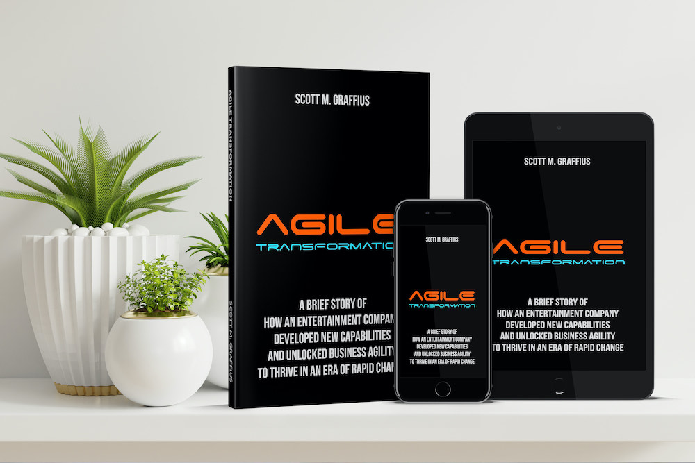 New Book: "Agile Transformation: A Brief Story of How an Entertainment ...